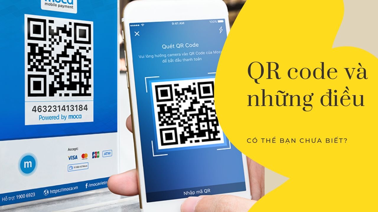 QR code và những điều có thể bạn chưa biết? - Now Ads